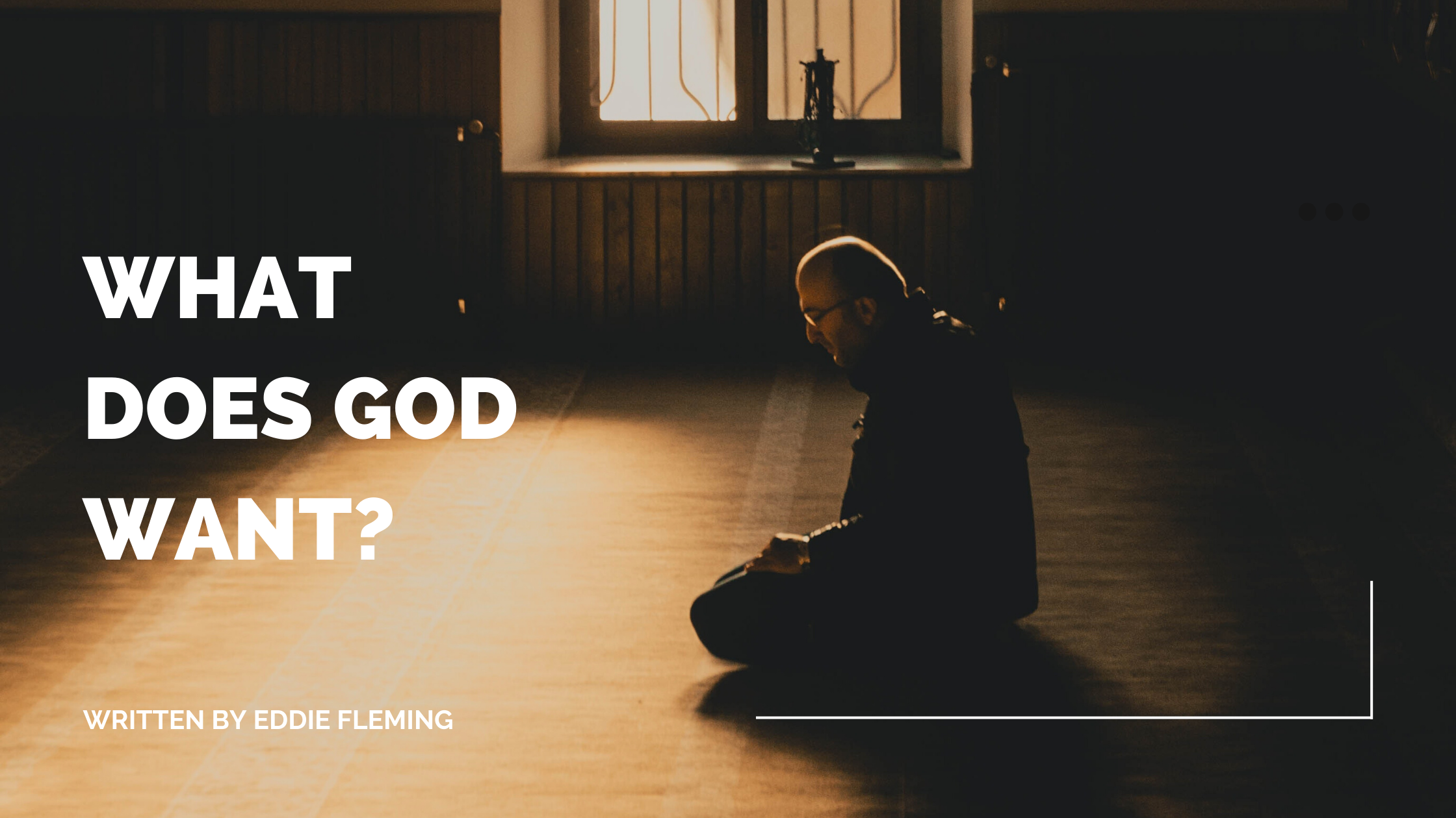 What Does God Want - The Doing Together Blog