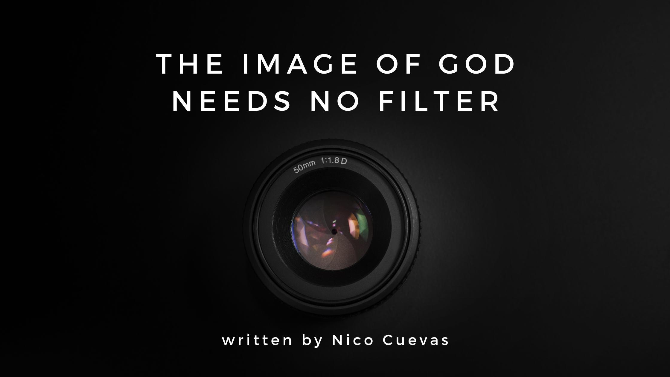 The Image of God Needs No Filter - The Doing Together Blog