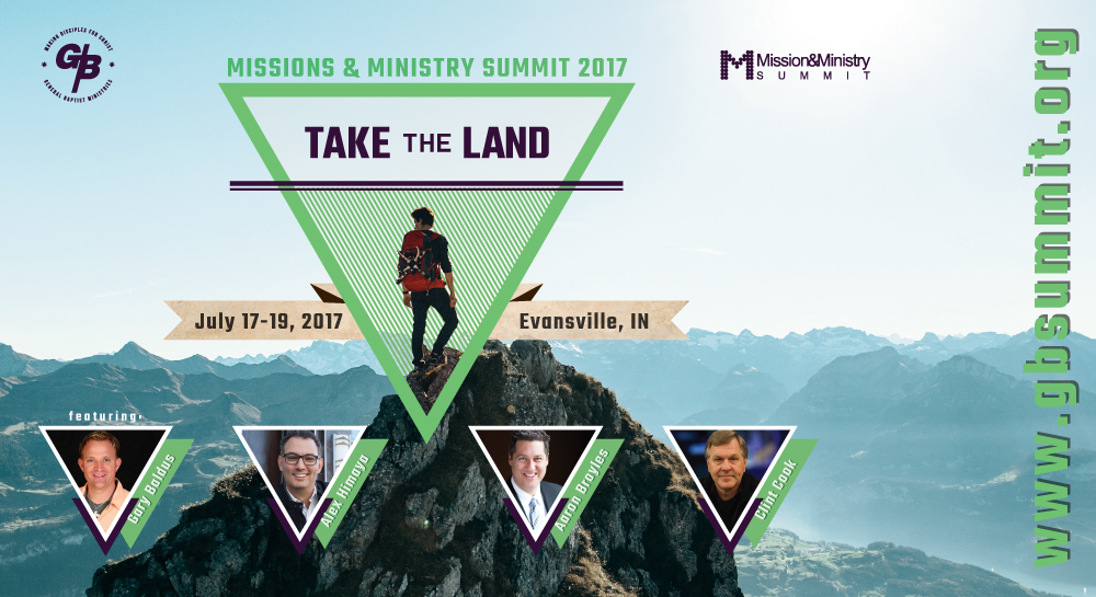 Take the Land - Mission & Ministry Summit 2017 - 'For Every Man'